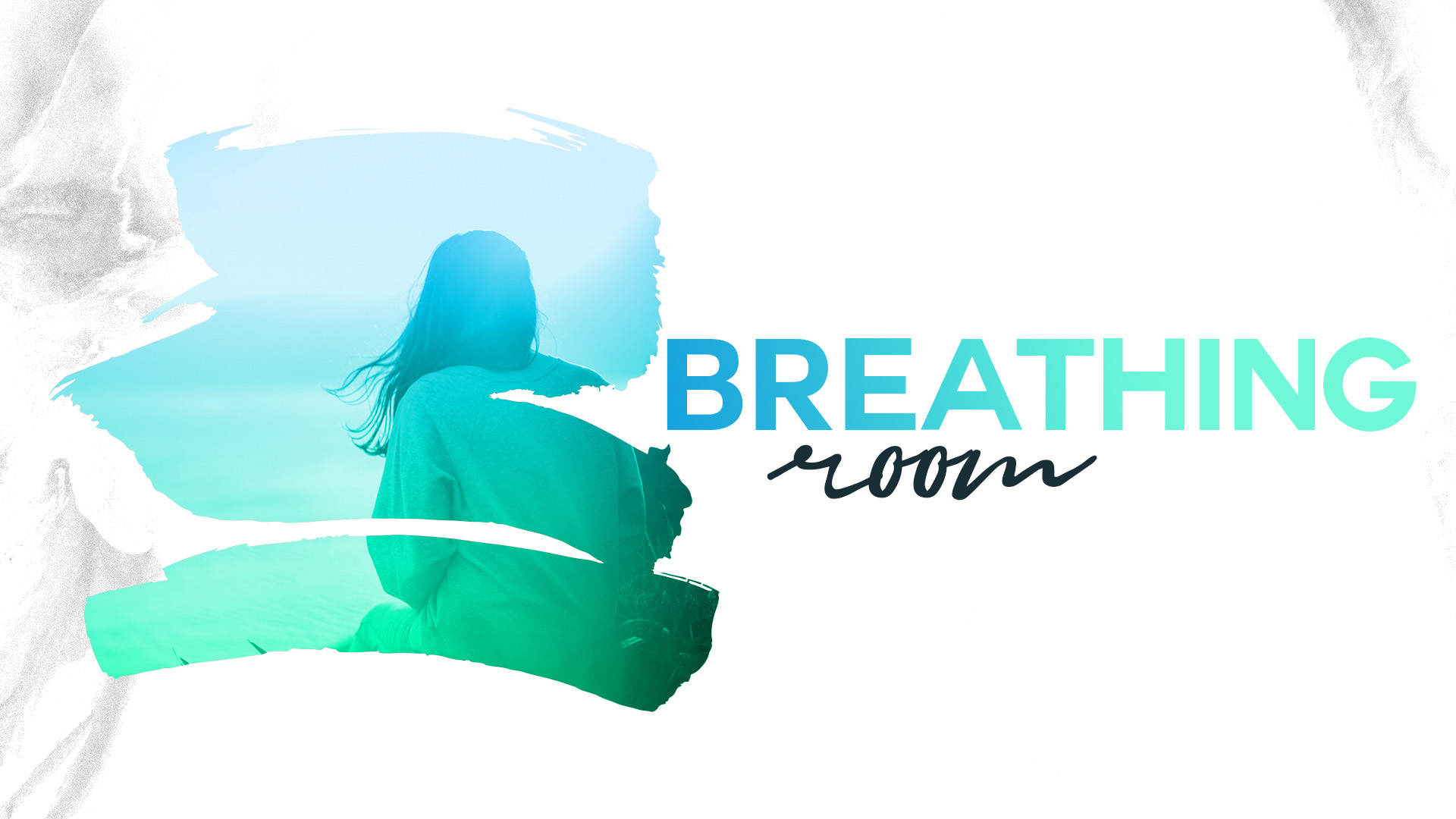 BREATHING ROOM